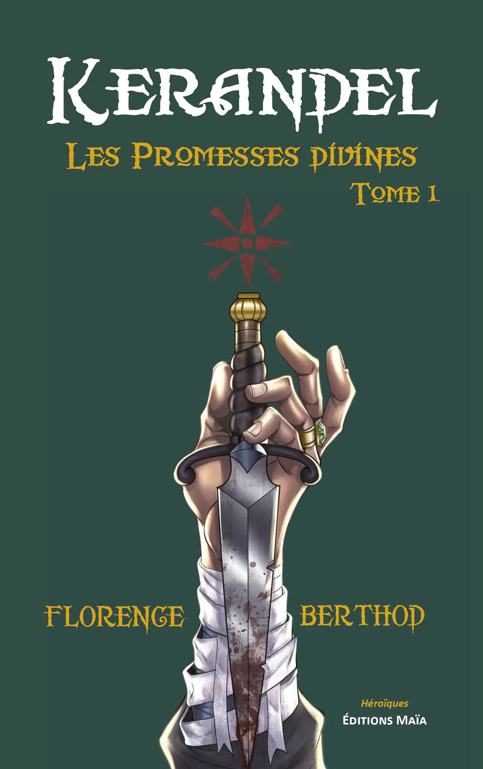 Kerandel – Tome 1 : Les Promesses Divines – Simply Crowd