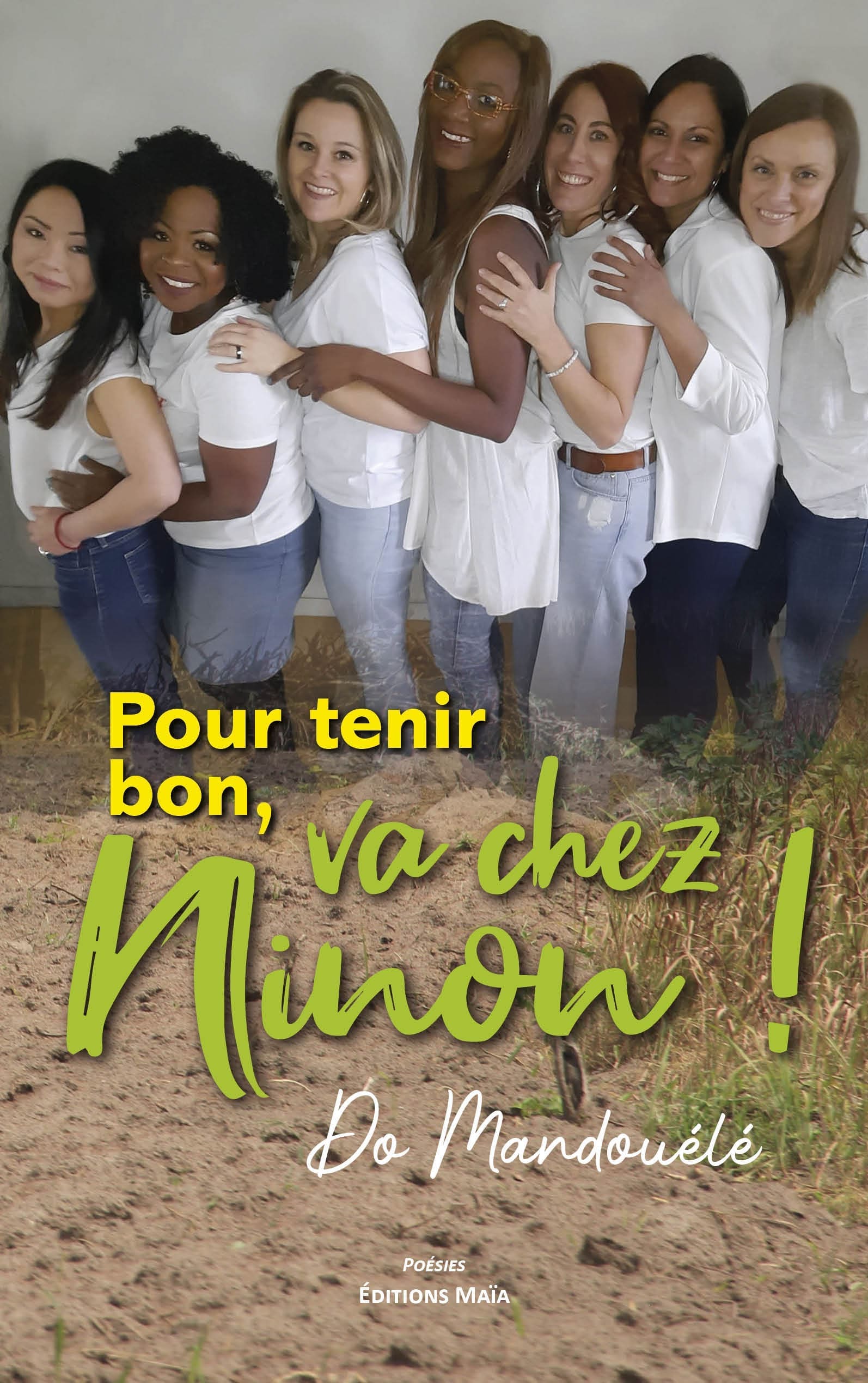 Pour tenir bon, va chez Ninon! – Simply Crowd