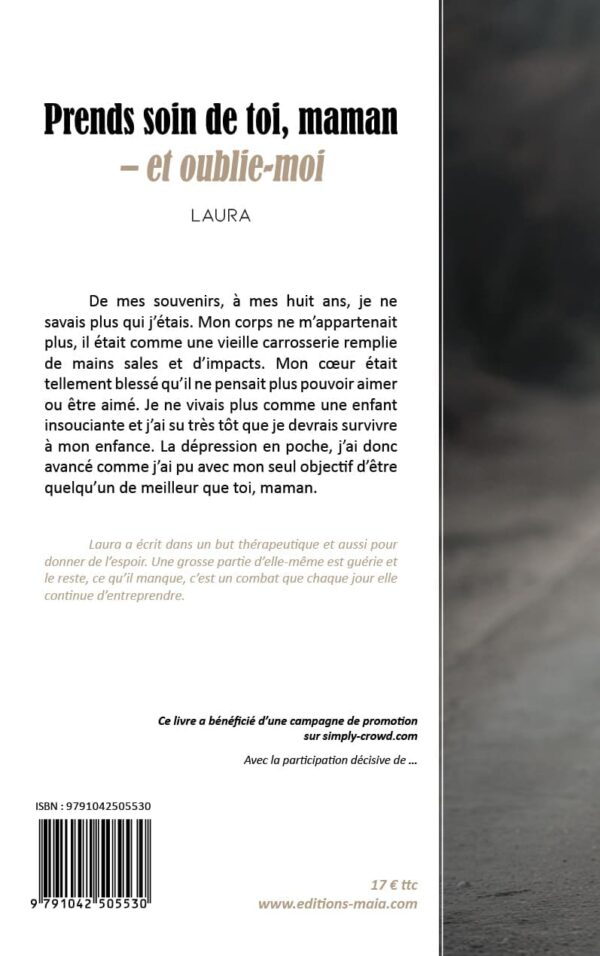 Prends soin de toi maman et oublie moi – Simply Crowd